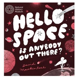 Hello Space: Is Anybody Out There? | Natural History Museum online shop